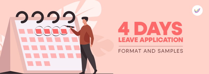 4 Days Leave Application for Office | Format and Samples